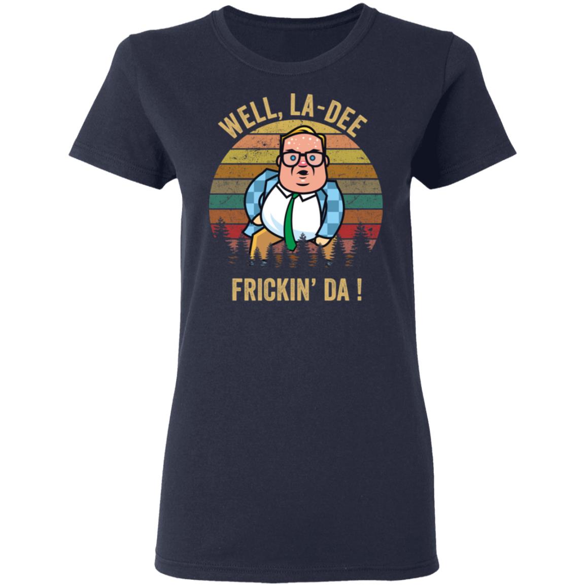 Matt Foley well la dee frickin da vintage shirt - Rockatee