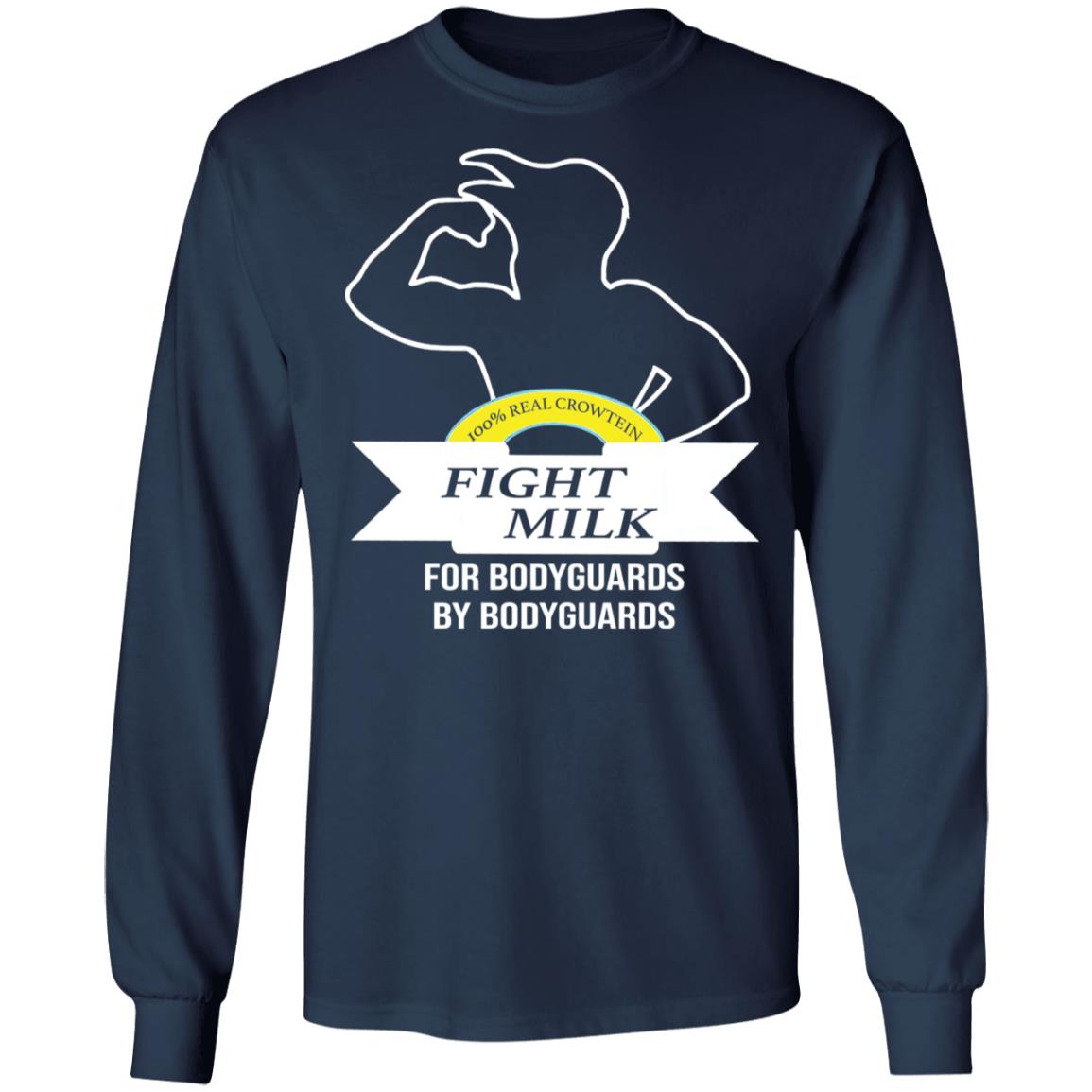 Fight milk for bodyguards by bodyguards shirt - Rockatee