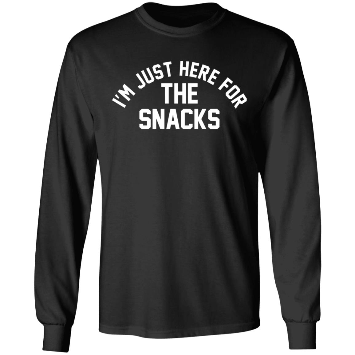 Im Just Here For The Snacks Shirt Rockatee